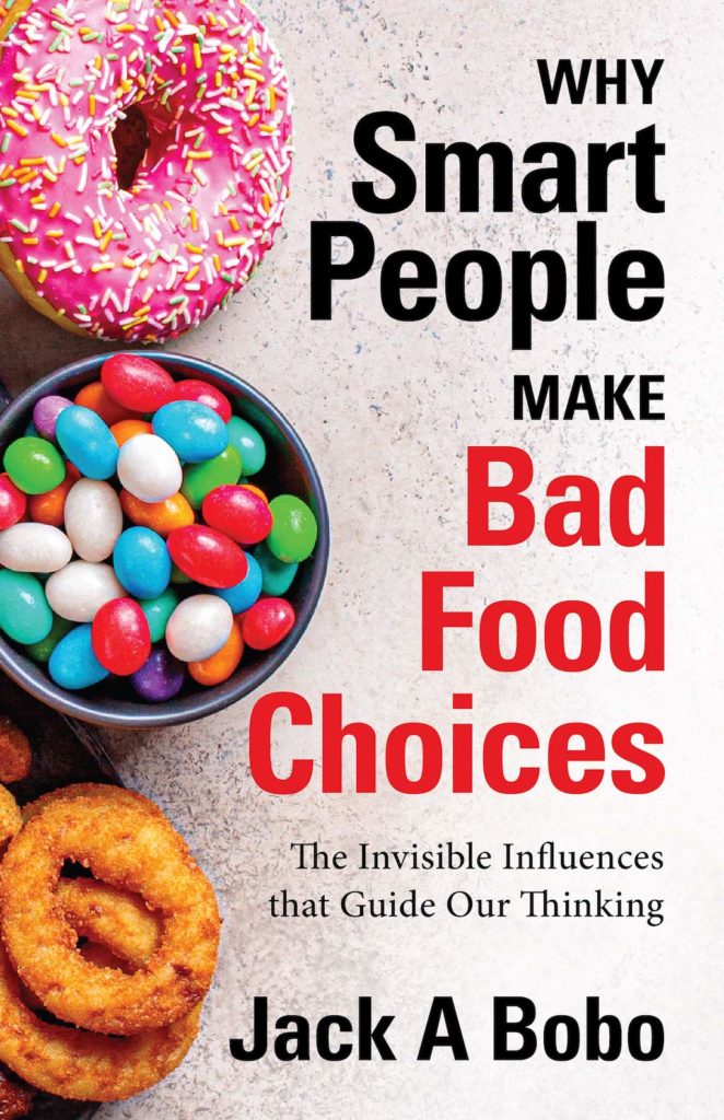 Food Psychology Expert Debunks ‘Why Smart People Make Bad Food Choices ...