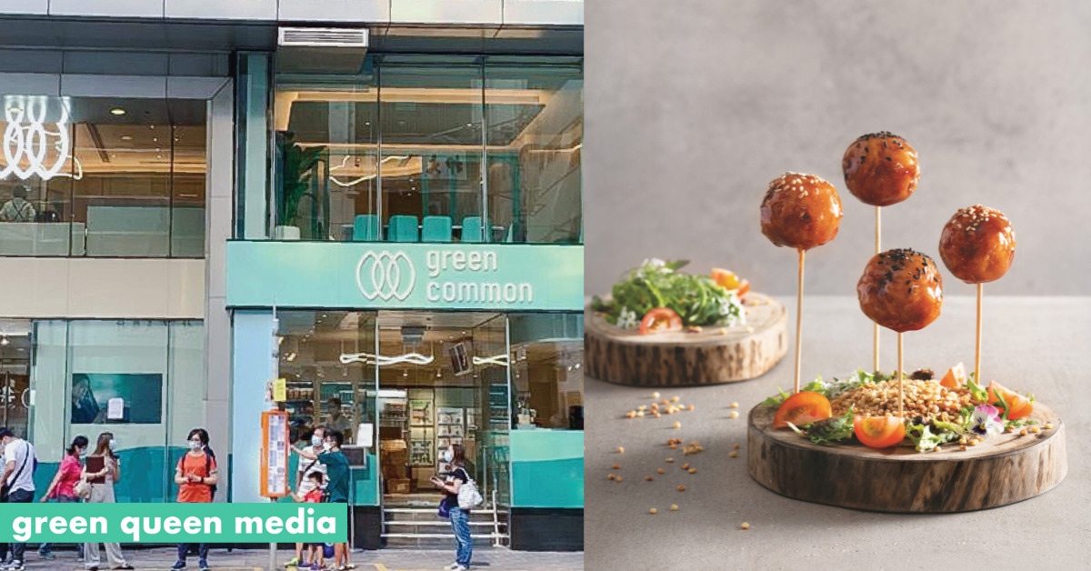 Hong Kong Vegan Retail and Dining Leader Green Common Opens New ...