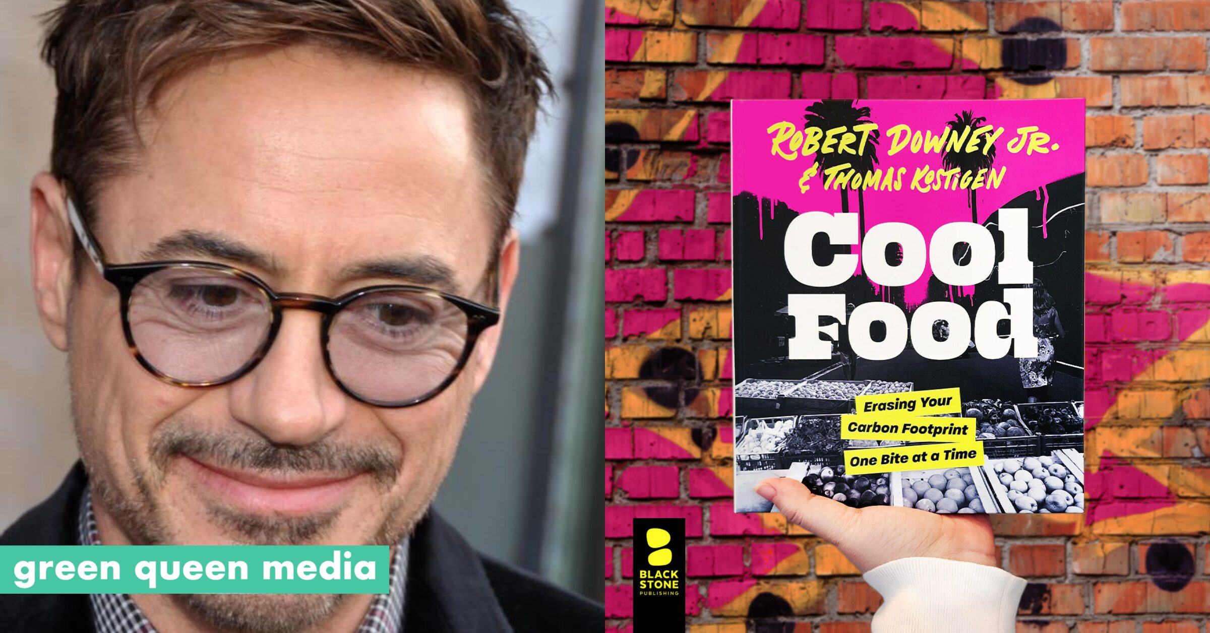 Cool Food: Robert Downey Jr's Book on Climate-Friendly Lifestyles